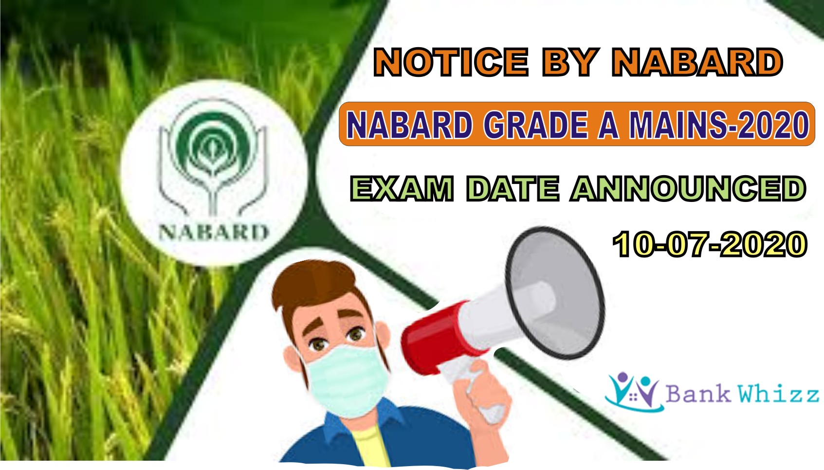 NABARD NOTICE: NABARD GRADE A MAINS-2020 EXAM DATE ANNOUNCED - Bank whizz