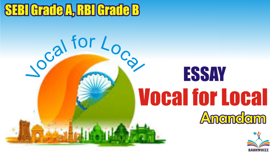 Descriptive Paper Essay on Vocal for Local for SEBI | RBI Exams - Bank ...