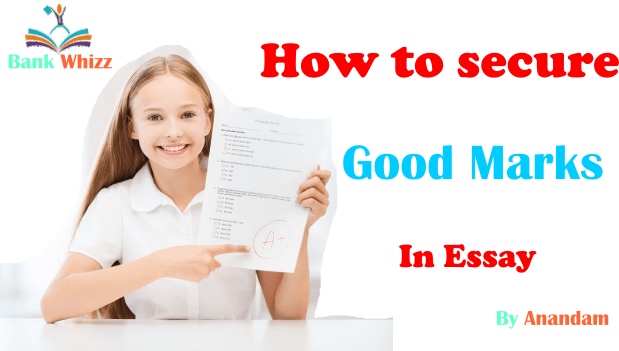 How to secure good marks in essay of RBI, SEBI, NABARD, SBI - Bank whizz