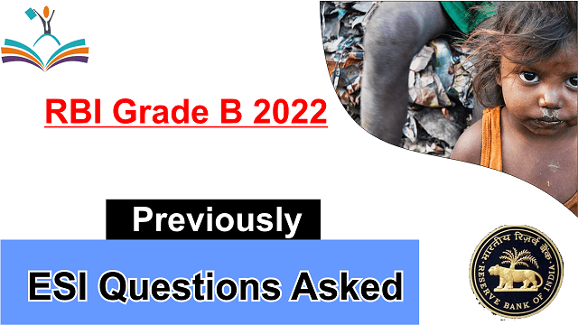 ESI (Economic and Social Issues) Questions asked in RBI Grade B 2021 Phase 2 - Bank whizz