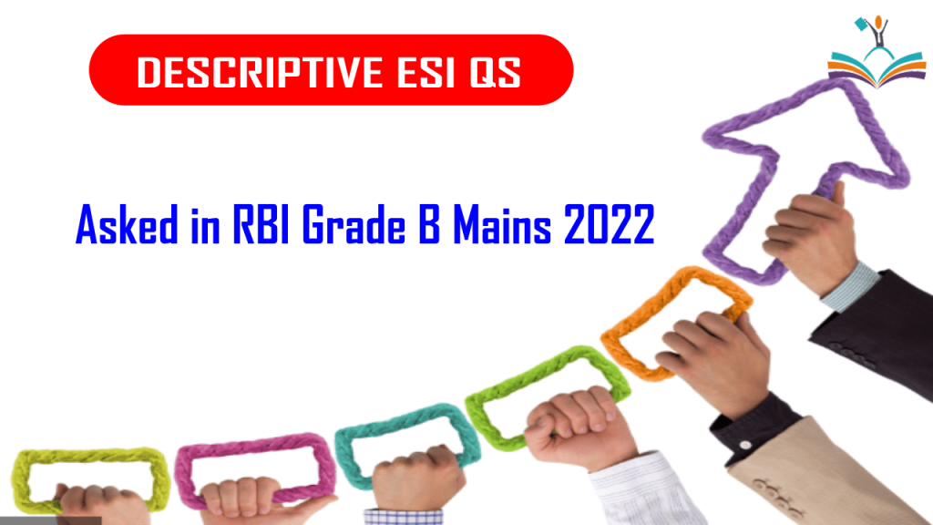 Descriptive ESI Questions asked in RBI Grade B Mains 2022 - Economic and Social Issues - Bank whizz