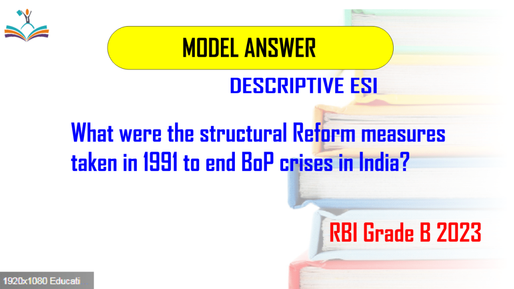 Descriptive ESI Question | Model Answer | RBI Grade B 2023 | BOP CRISIS - Bank whizz